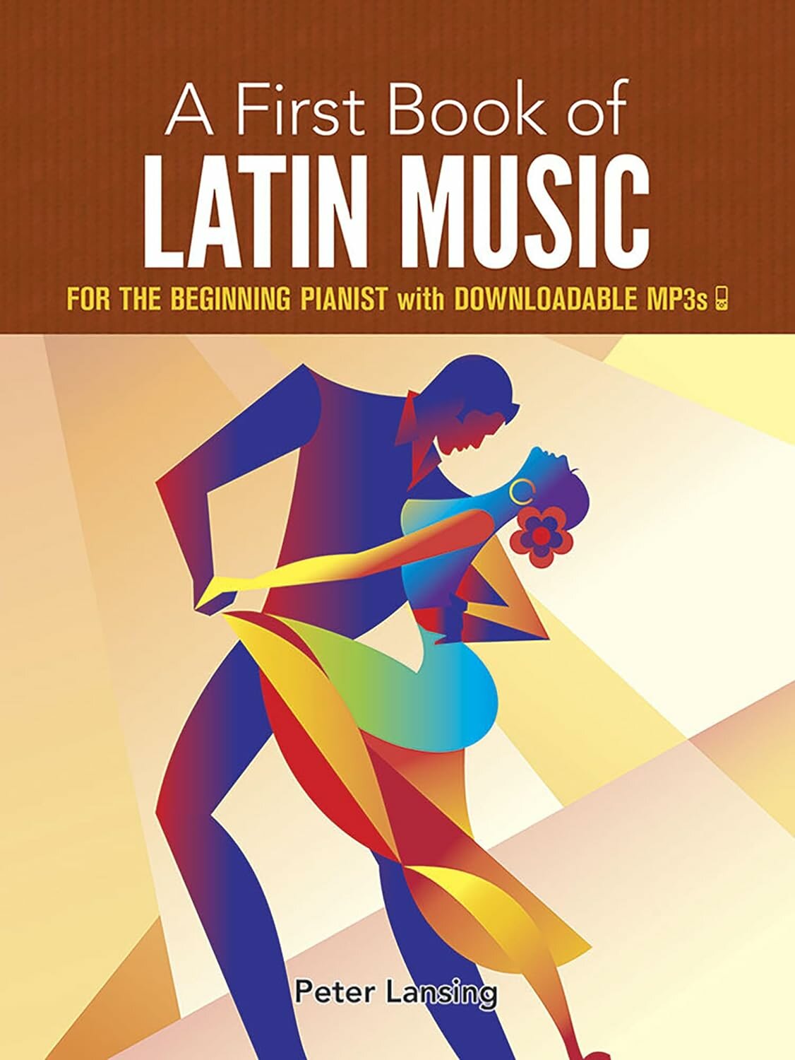 A First Book of Latin Music: for the Beginning Pianist