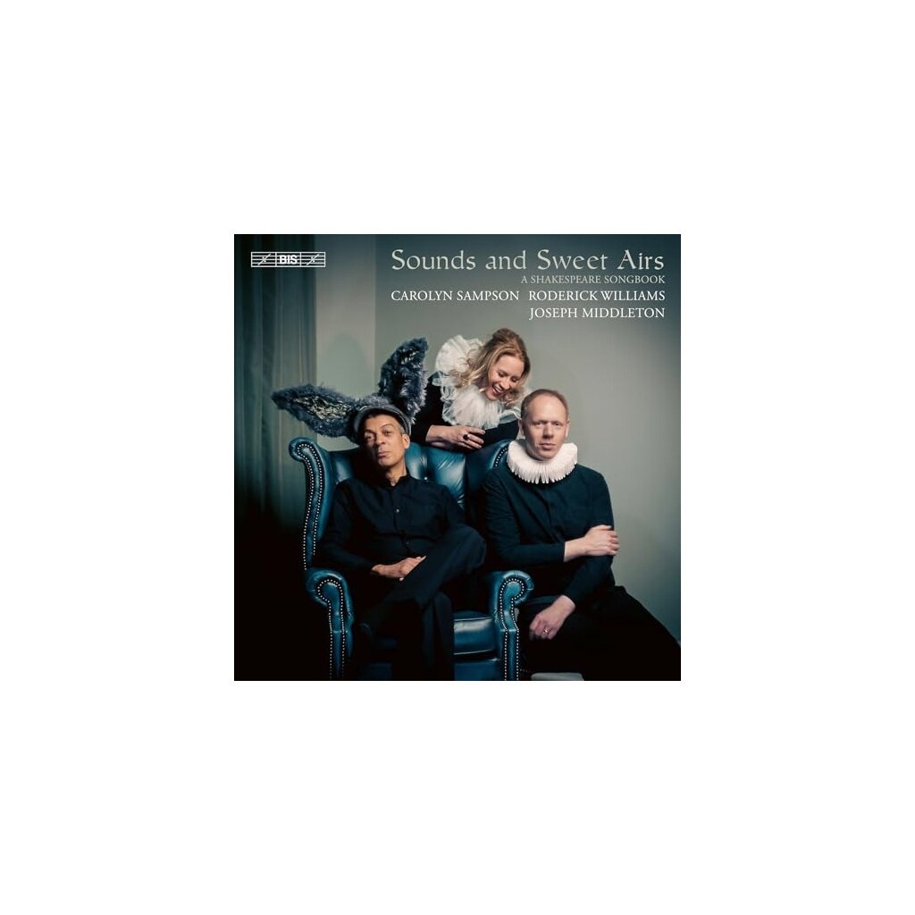 Диск Carolyn Sampson - Sounds & Sweet Airs - A Shakespeare Songbook (1 CD)