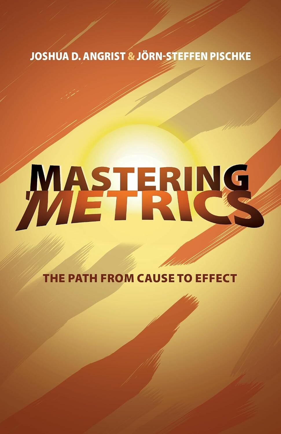 Mastering 'Metrics: The Path from Cause to Effect Reprinted books