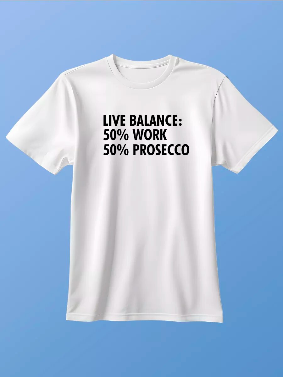 Футболка с надписью prosecco live balance