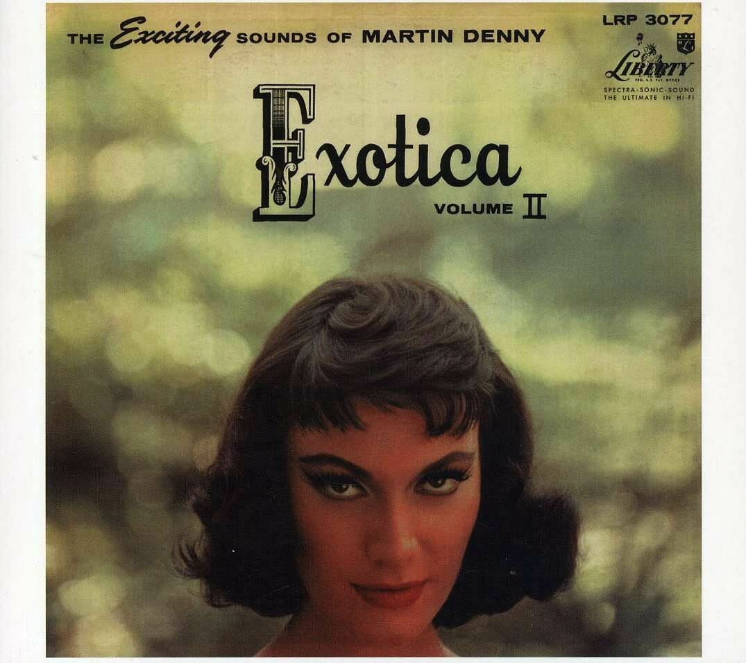 Диск Martin Denny - Exotica 2 (1 CD)