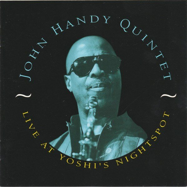 Компакт-диск Warner John Handy Quintet – Live At Yoshi's Nightspot
