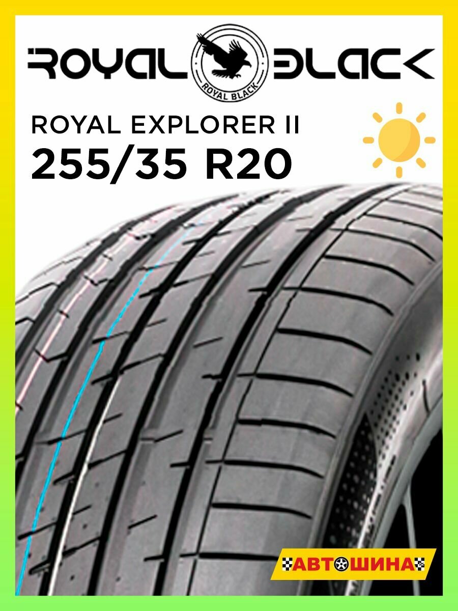 Шины летние радиальные бескамерные 255/35 R20 ROYAL BLACK ROYALEXPLORER II 102Y XL