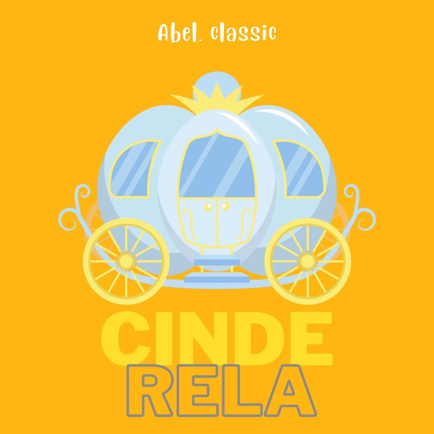 Abel Classics, Cinderela [Аудиокнига]