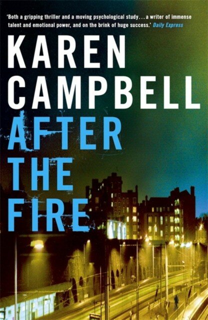 Karen Campbell "After The Fire"