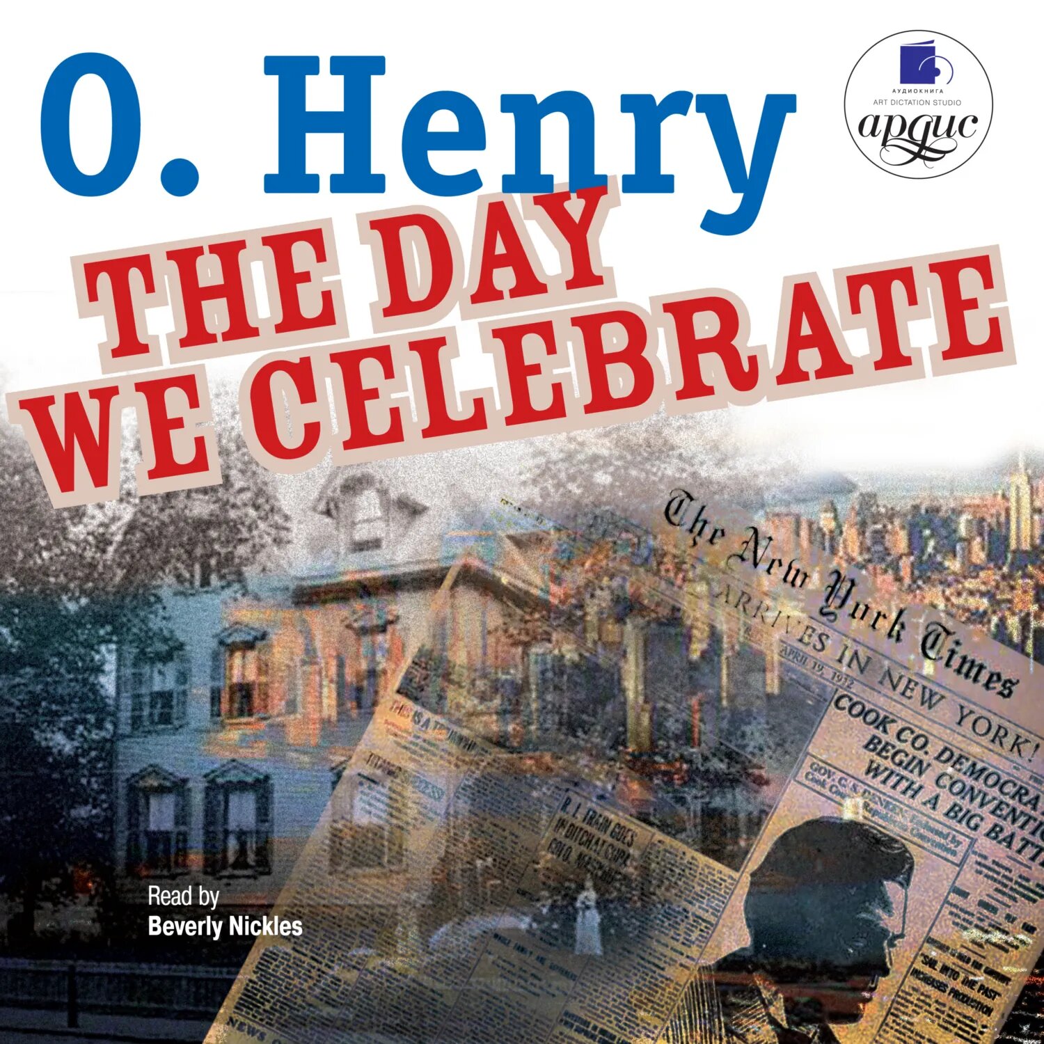 The Day We Celebrate. Stories [Аудиокнига]