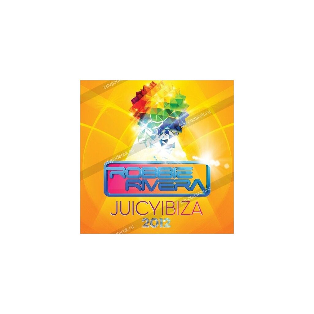 Robbie Rivera - Juicy Ibiza 2012
