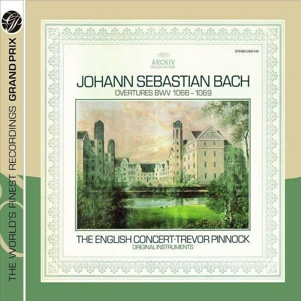 Johann Sebastian Bach - The English Concert*, Trevor Pinnock - Overtures BWV 1066 - 1069. 1 CD
