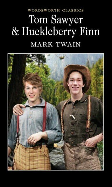 Twain Mark "Tom Sawyer & Huckleberry Finn"