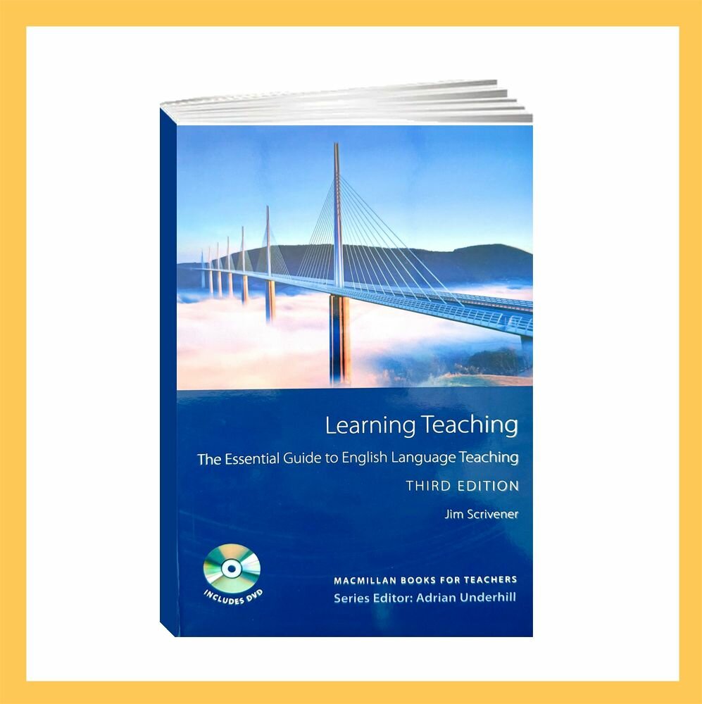 Learning Teaching: The Essential Guide to English Language Teaching (Учебник для учителей английского, 3 издание)