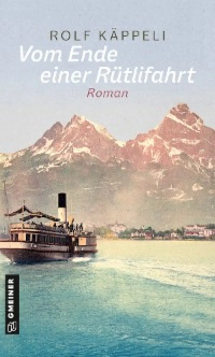 Vom Ende einer Rütlifahrt [Цифровая книга]