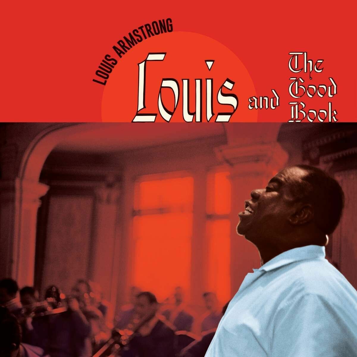 Диск Louis Armstrong (1901-1971) - And The Good Book / Louis And The Angels (1 CD)