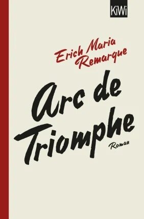 Arc de Triomphe / Remarque E. M. (книга на английском)