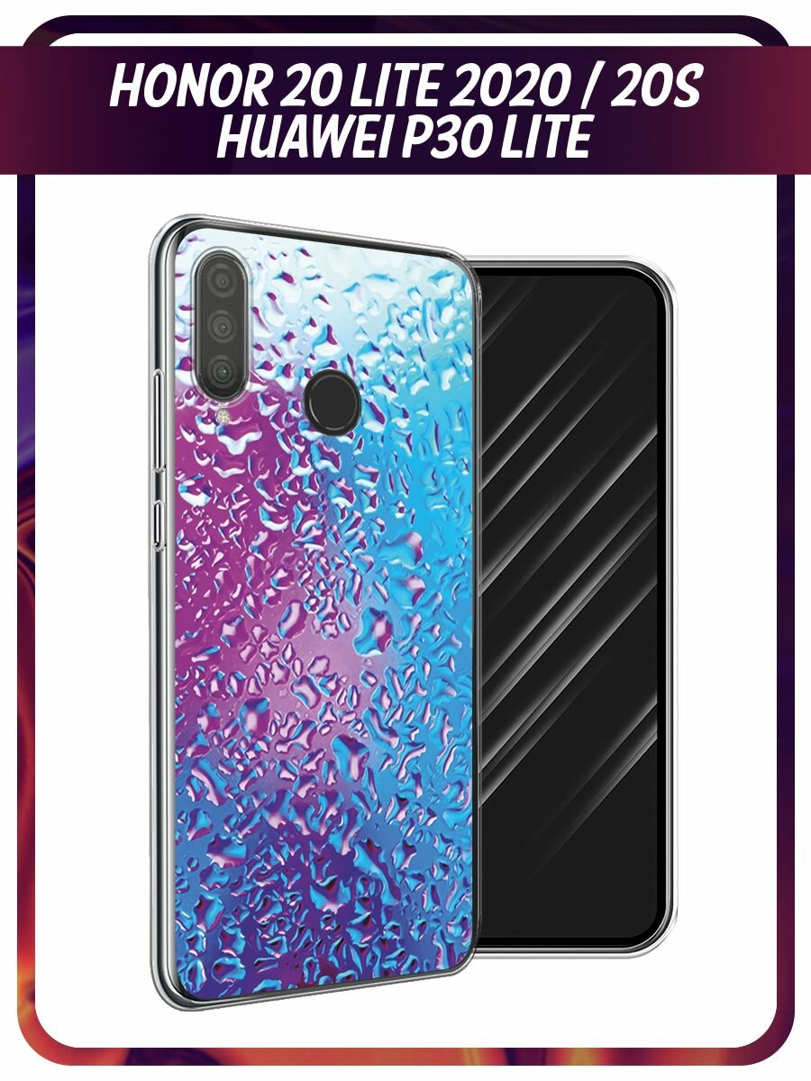 Чехол на Huawei P30 Lite/Honor 20S/20 Lite (2020) / Хуавей P30 Лайт с принтом "Капли на стекле"