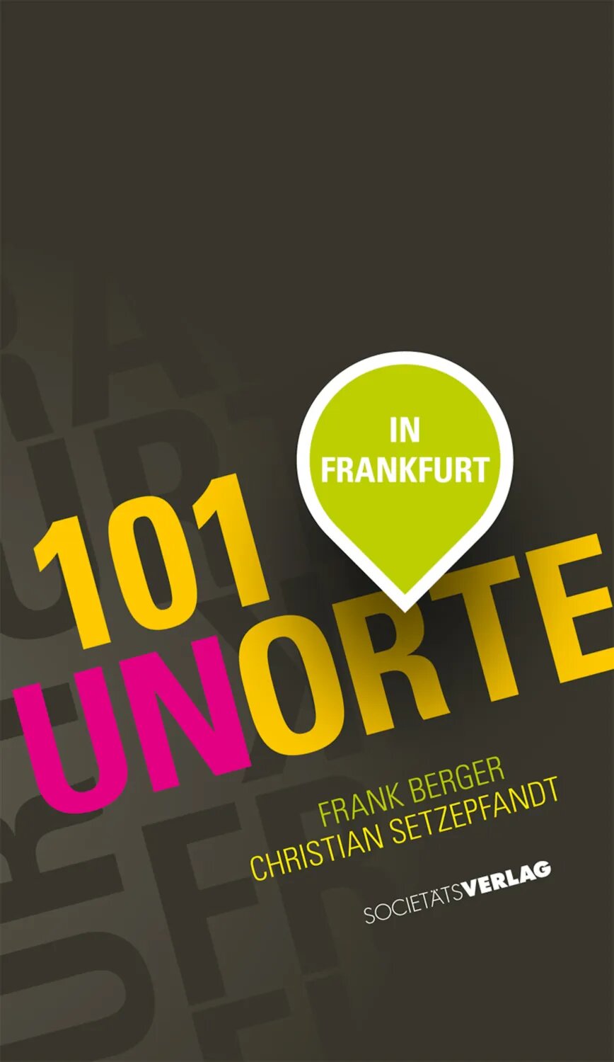 101 Unorte in Frankfurt [Цифровая книга]