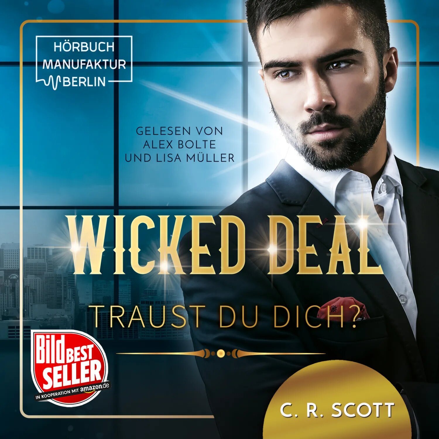 Wicked Deal: Traust du dich? (ungekürzt) [Аудиокнига]