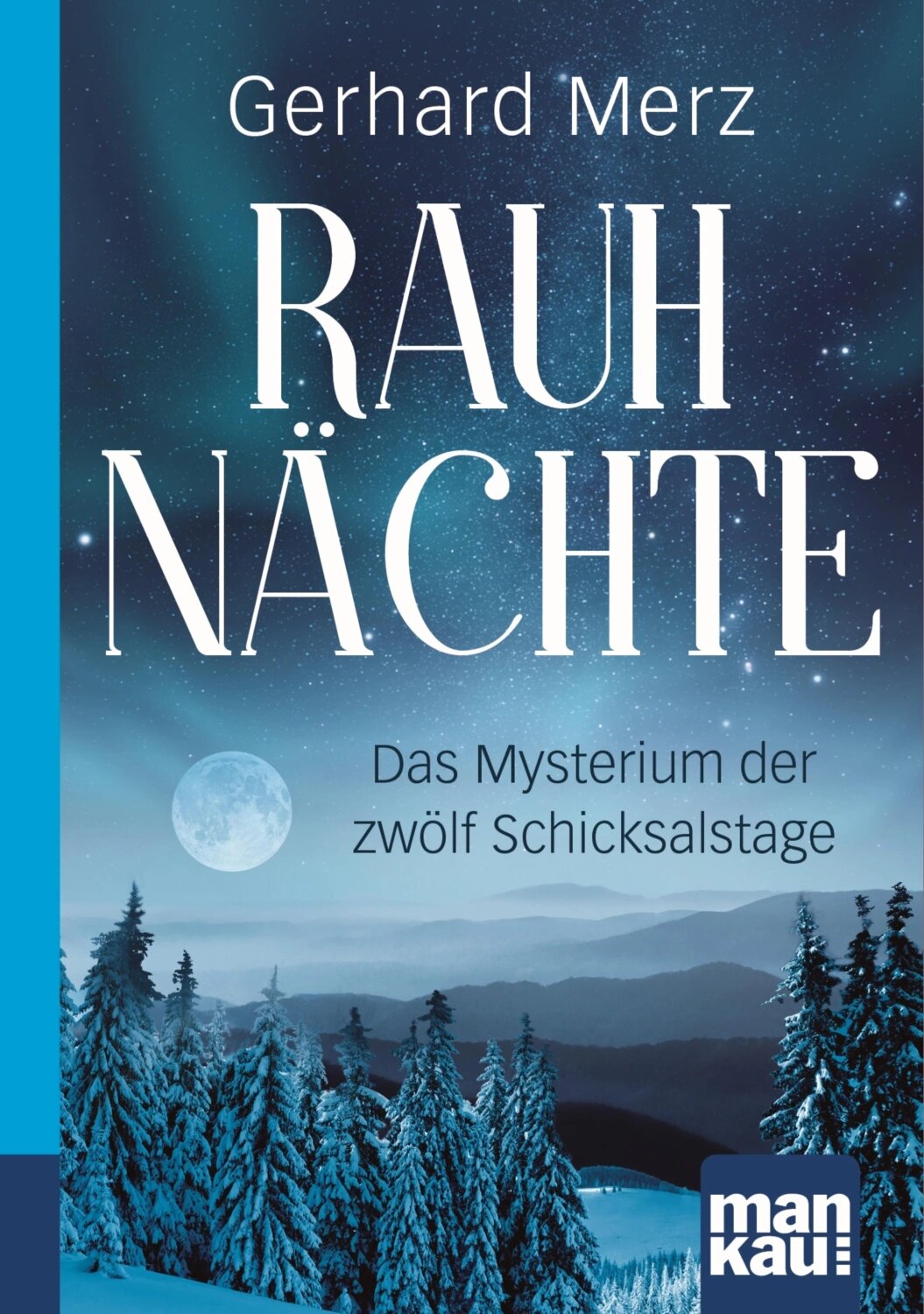 Rauhnächte. Kompakt-Ratgeber [Цифровая книга]