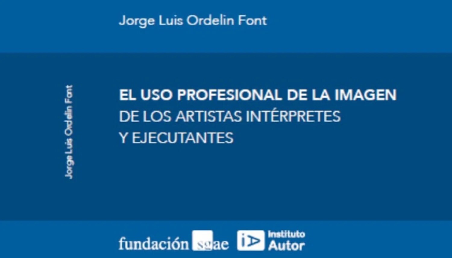 El uso profesional de la imagen de los artistas intérpretes y ejecutantes [Цифровая книга]