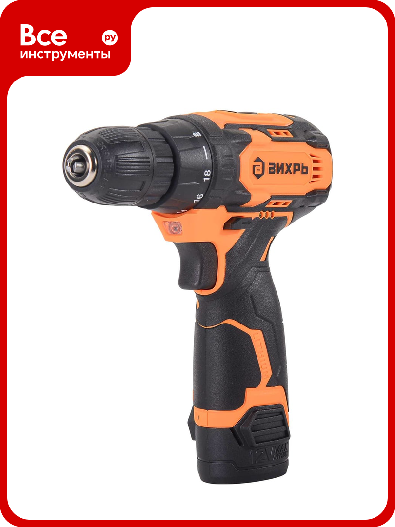 Аккумуляторная дрель-шуруповерт Вихрь ДА-12Л-2 72/14/14, для сборки мебели