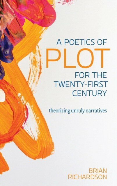 Richardson, Brian, "A poetics of plot for the twenty-first century :"