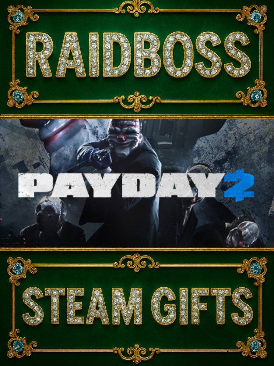 PAYDAY 2 — купить Steam Gift для PC | подарок | Казахстан | автовыдача