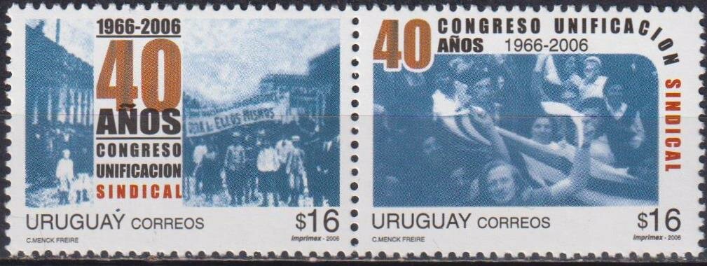 Почтовые марки Уругвай 2006г. "40 лет профсоюзу" Профсоюз MNH