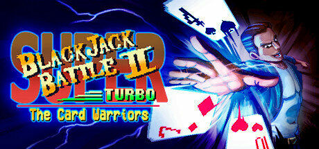 Super Blackjack Battle 2 Turbo Edition - The Card Warriors [Steam / Россия и СНГ]