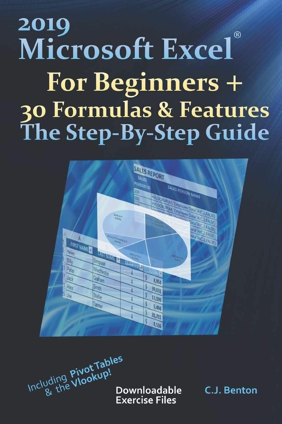 Бумажные книги/2019 Microsoft Excel For Beginners + 30 Formulas & Features The Step-By-Step Guide