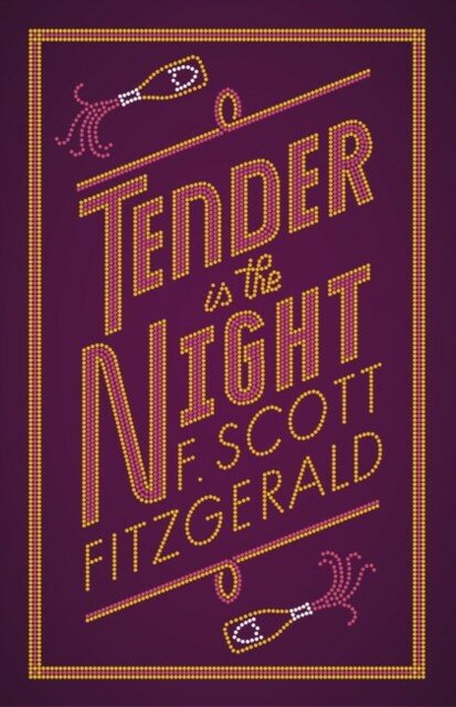 Francis Scott Fitzgerald "Tender is the night"
