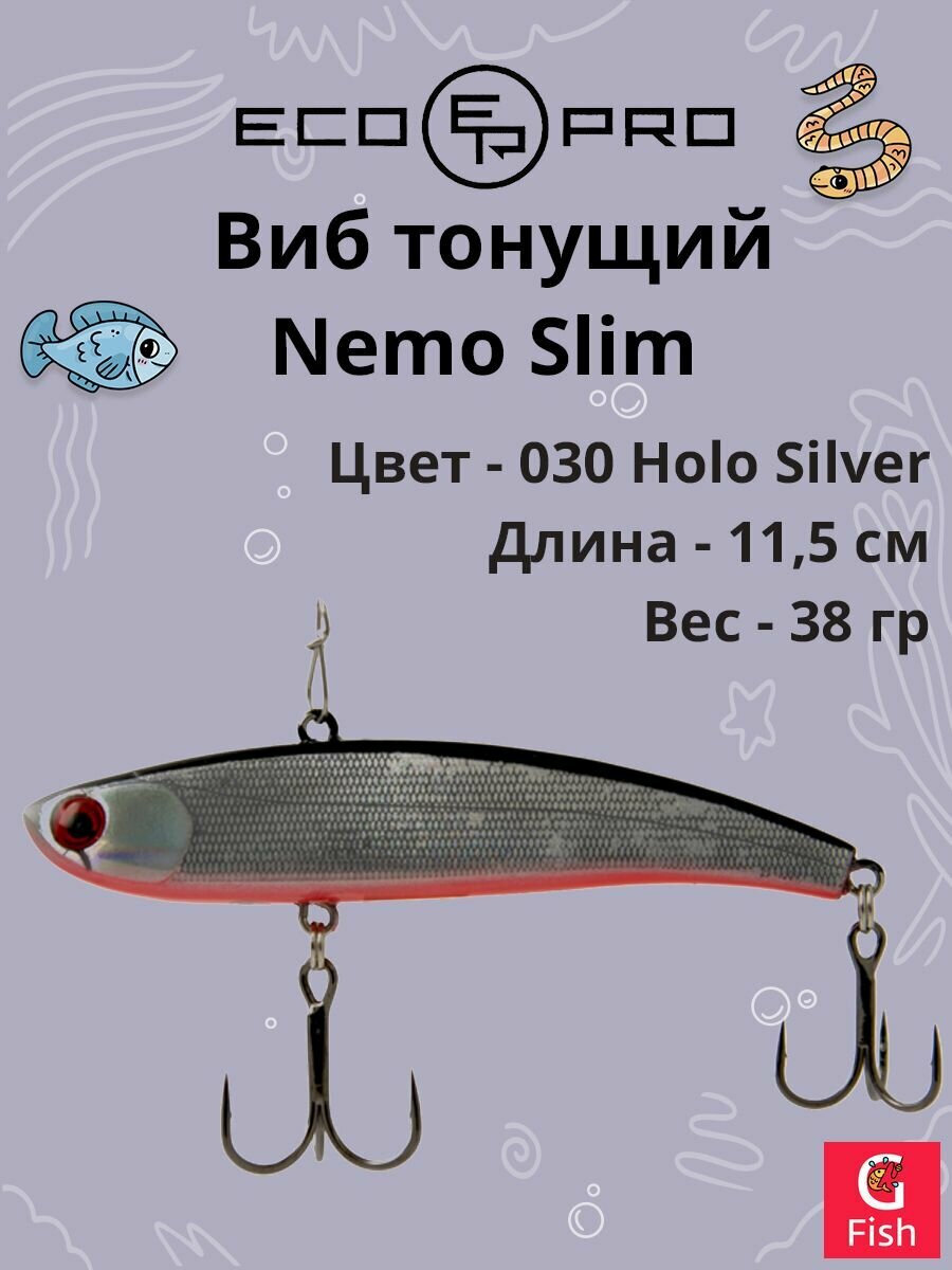 Виб (тонущий воблер) для зимней рыбалки ECOPRO Nemo Slim 115мм 38г 030 Holo Silver