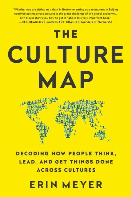 Meyer Erin "Culture Map - Decoding How People Think, Lead, and Get Things Done Across Cultures"