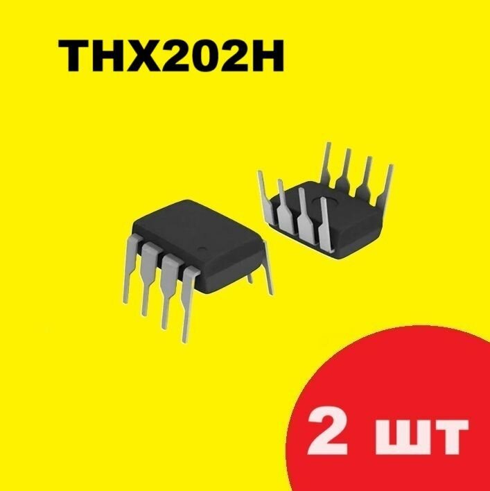 THX202H микросхема (2 шт.) корпус DIP-8 схема THX202H-7V характеристики ТНХ202Н цоколевка, datasheet DIP8