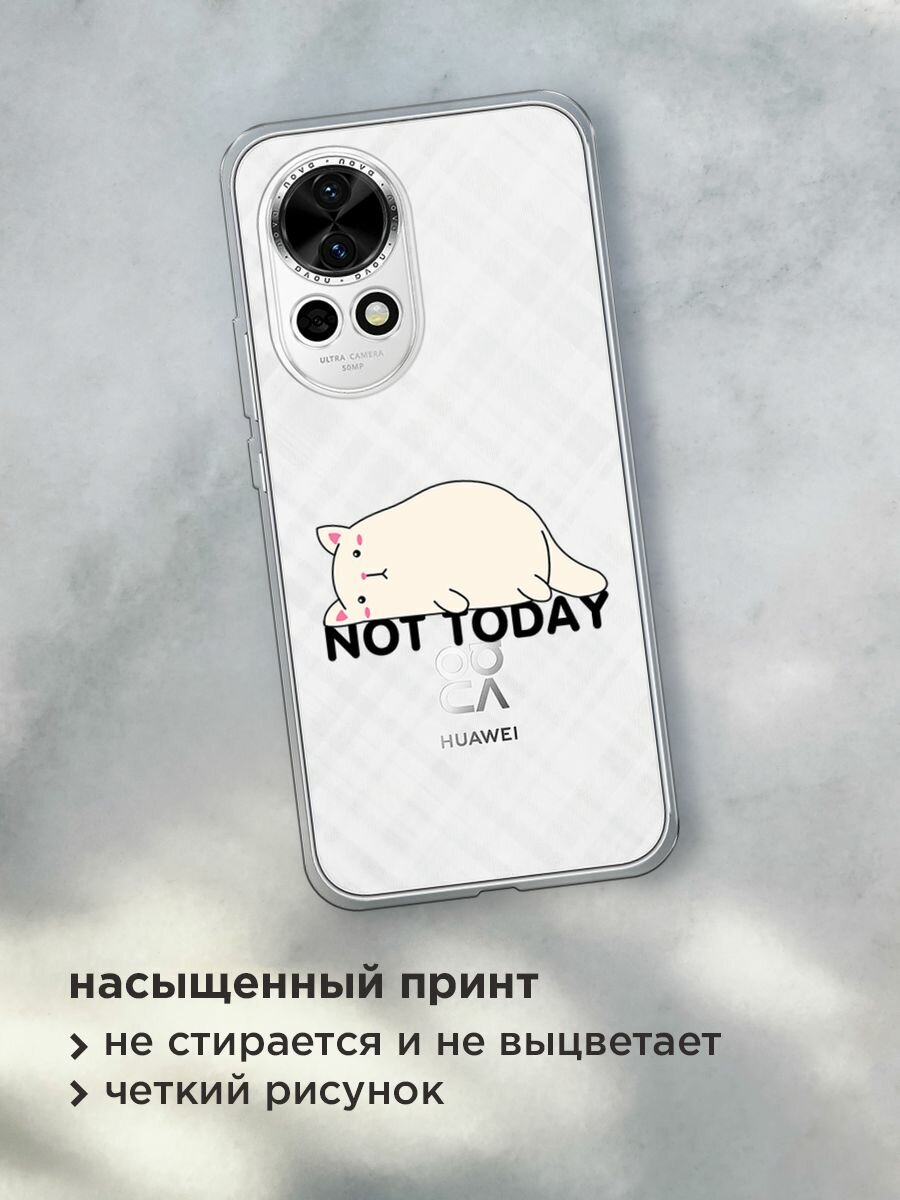 Чехол на Huawei Nova 12/Nova13 / Хуавей Нова 12/Нова 13 с принтом "Cat not today", прозрачный — фото 1