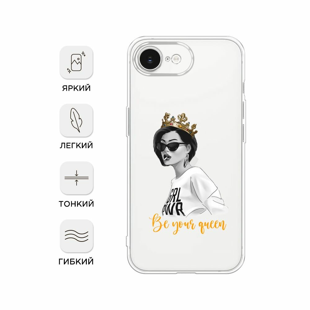 Чехол на Apple iPhone 16e/17e / Айфон 16е/17e с принтом Be your Queen, прозрачный — фото 1
