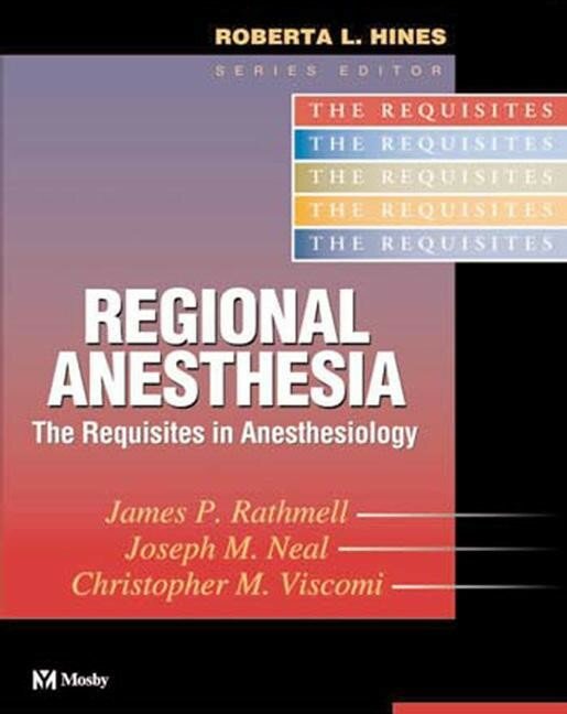 James Rathmell "Regional Anesthesia"