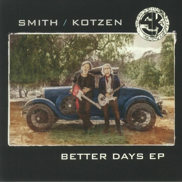 Smith Adrian & Kotzen Richie "Виниловая пластинка Smith Adrian & Kotzen Richie Better Days EP"