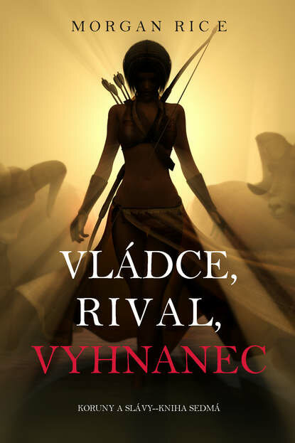 Vládce, Rival, Vyhnanec [Цифровая книга]