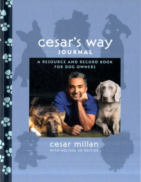 Cesar Millan "Cesars way journal"
