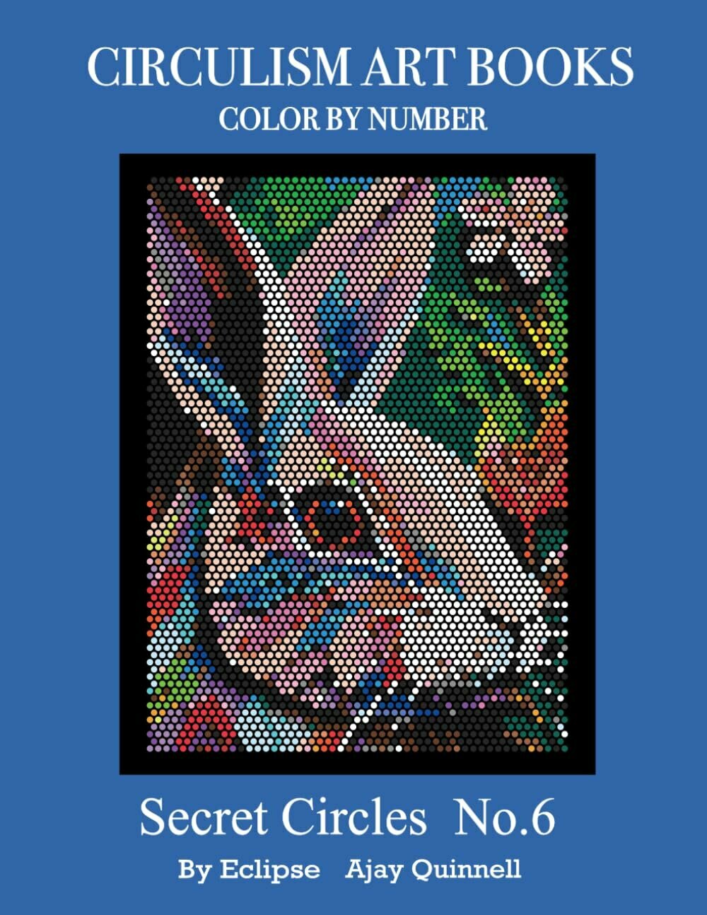 Раскраска по номерам Secret No.6 Circulism Art Books