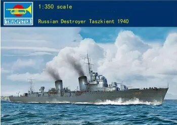 Trumpeter 05356 1/350 Эскадренный миноносец ВМФ СССР Ташкент 1940 Пластиковая модель 2019 Корабль