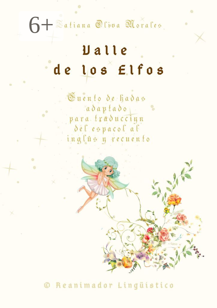 Valle de los Elfos. Cuento de hadas adaptado para traducción del español al inglés y recuento
