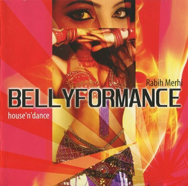 Rabih Merhi - Bellyformance - House'N'Dance (1CD-Audio, Россия 2009, Лицензия)