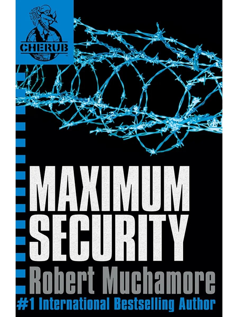 Maximum Security: Robert Muchamore