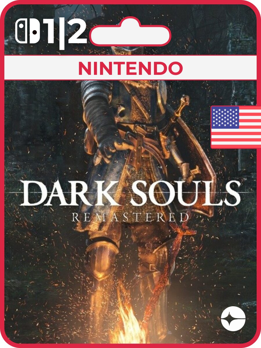 DARK SOULS: REMASTERED для Nintendo Switch 1/2 [Цифровая версия, США]