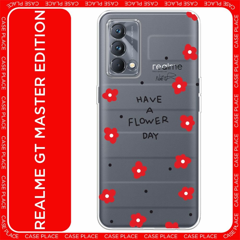 Чехол на Realme GT Master Edition / Реалми GT Мастер Эдишн с принтом "Have a flower day 2", прозрачный