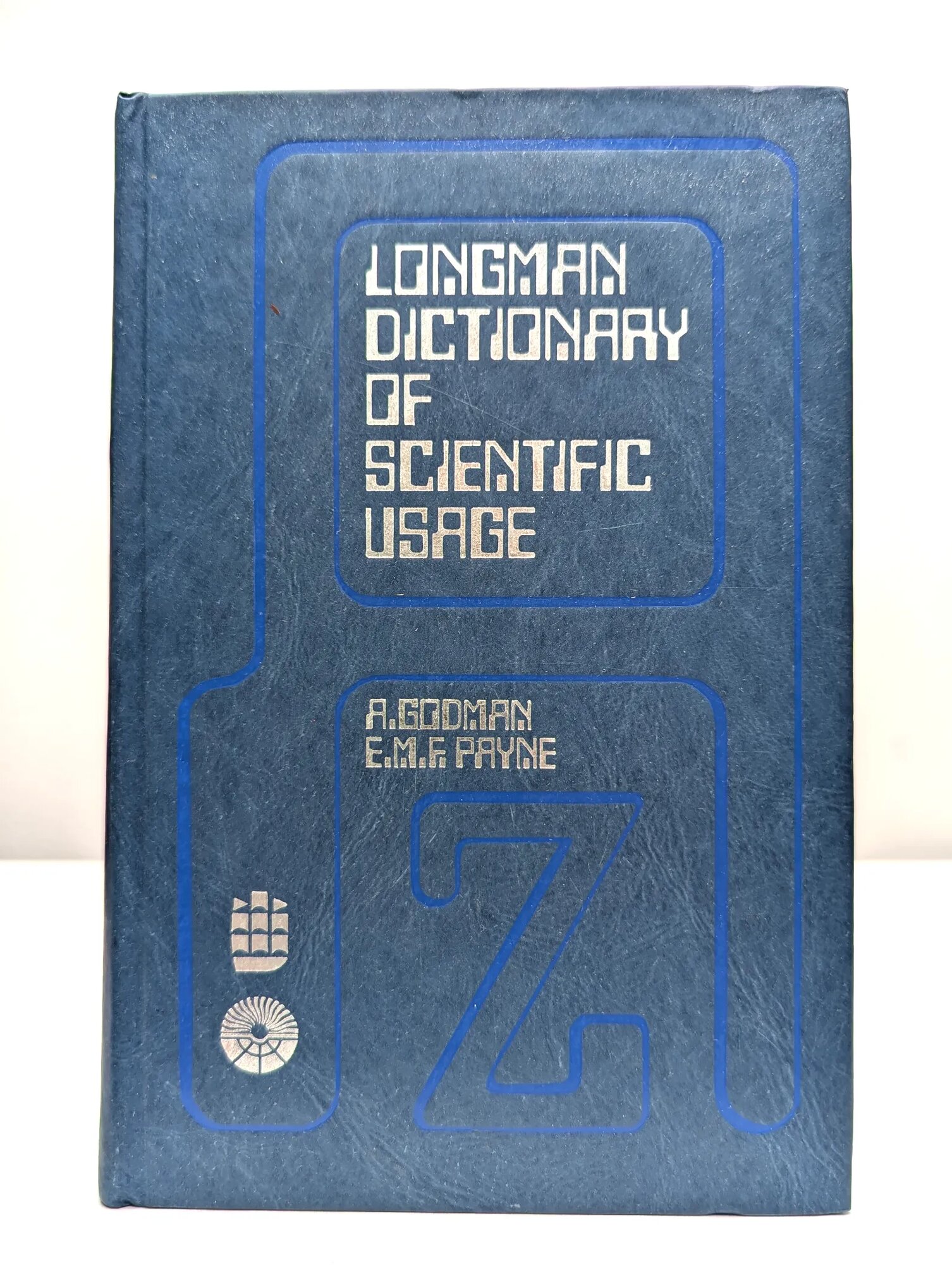 Longman dictionary of scientific usage Пейн ЕМФ, Годман А. 1989