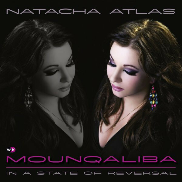 Аудио CD Natacha Atlas "Mounqaliba - In A State Of Reversal" CD (EU/2010) NEW