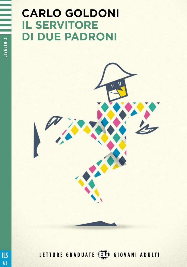 Il servitore di due padroni (A2) / Адаптированная книга на итальянском языке