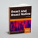 React and React Native. A complete hands-on guide to modern web and mobile devel...