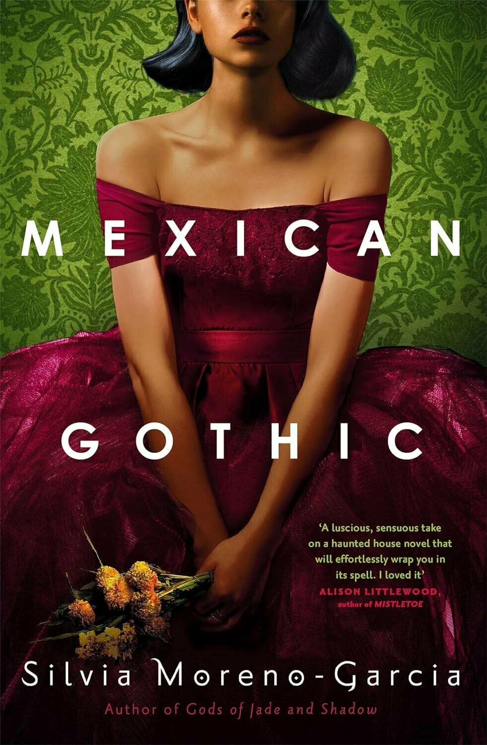 Silvia Moreno-Garcia. Mexican Gothic (Silvia Moreno-Garcia) Мексиканская готика (Сильвия Морено-Гарсиа) /Книги на английском языке